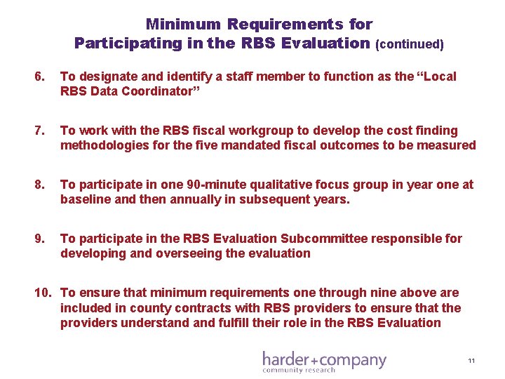 The RBS Evaluation Reviewing the Basics RBS Implementation
