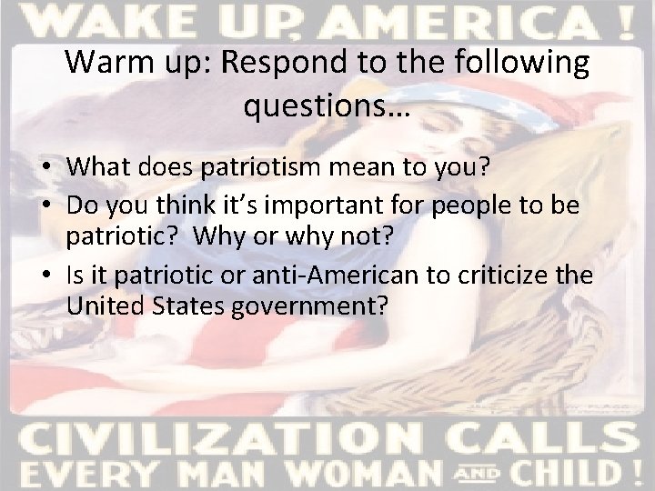 Warm up Respond to the following questions What
