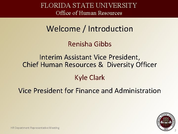 FLORIDA STATE UNIVERSITY Office of Human Resources Department