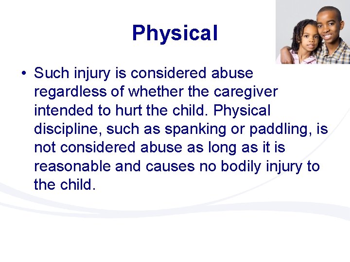 Recognizing the Signs and Symptoms of Child Abuse