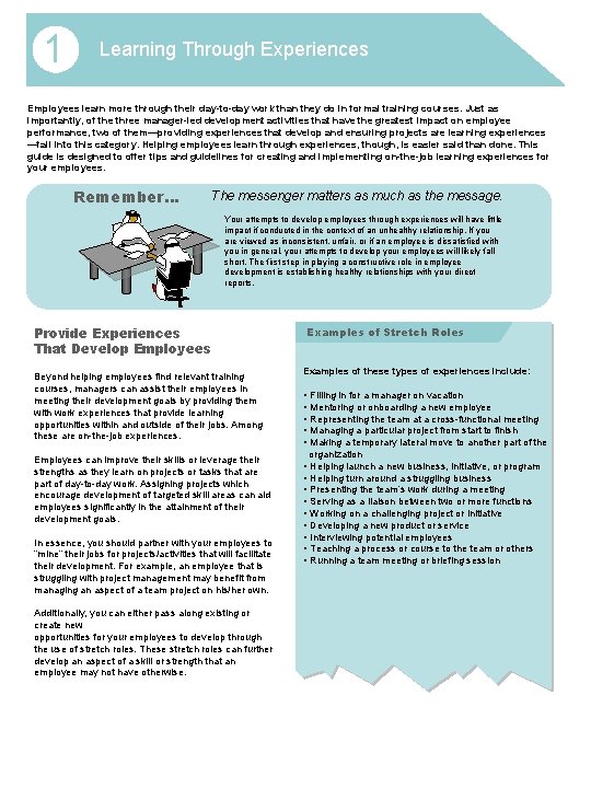 1 Learning Through Experiences Employees learn more through