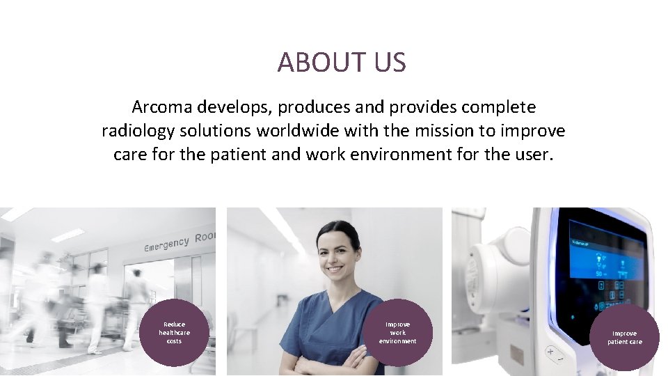 WORLD CLASS DIGITAL XRAY SYSTEMS ABOUT US Arcoma