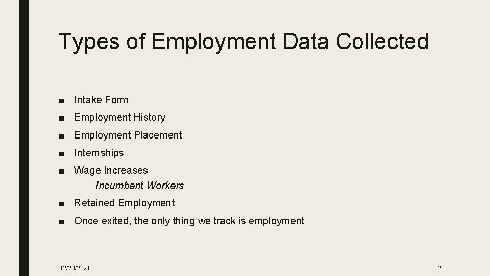 REPORTING EMPLOYMENT DATA TAACCCT Types of Employment Data