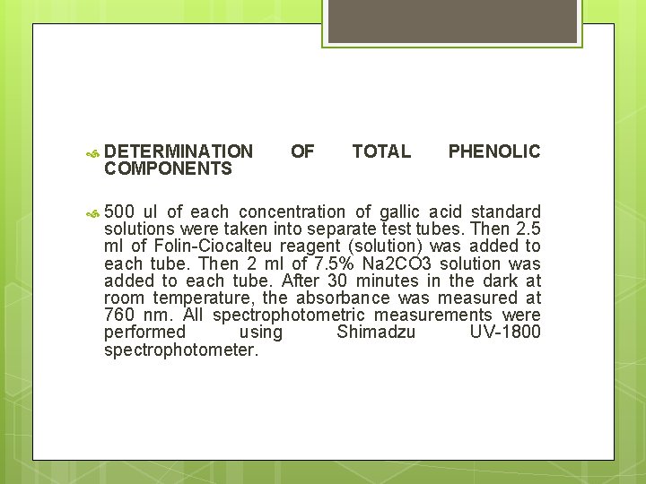 Determination of Total Phenolic Compounds by FolinCiocalteus ...