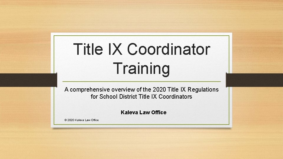 Title IX Coordinator Training A comprehensive overview of