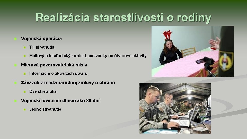 Starostlivos o rodiny profesionlnych vojakov Vznik a vvoj
