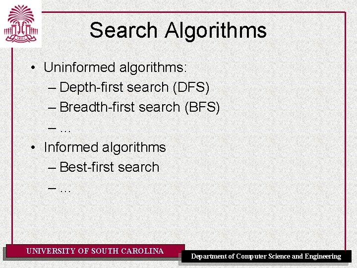 CSCE 580 Artificial Intelligence Problem Spaces and Search