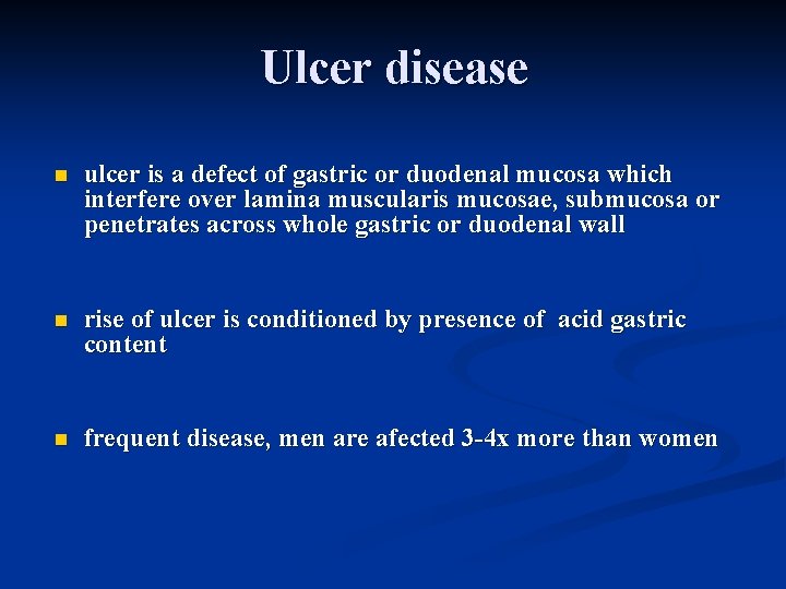 Gastric and duodenal ulcer disease Ulcer disease n