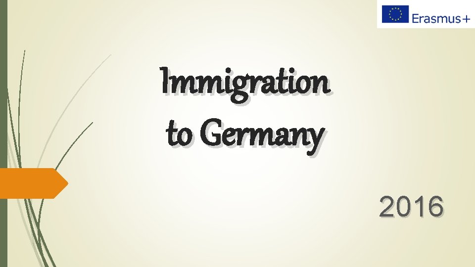 Immigration to Germany 2016 A short history of