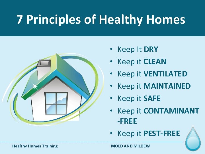 Healthy Homes Training MOLD AND MILDEW hy Homes