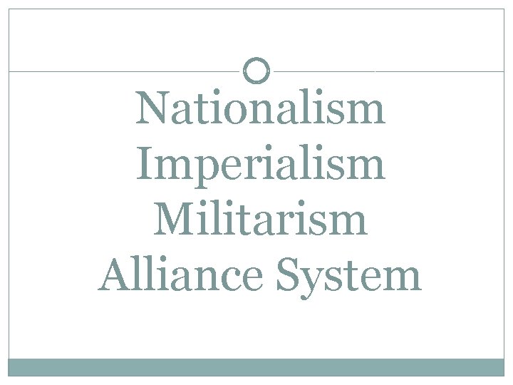 What were the four causes of World War