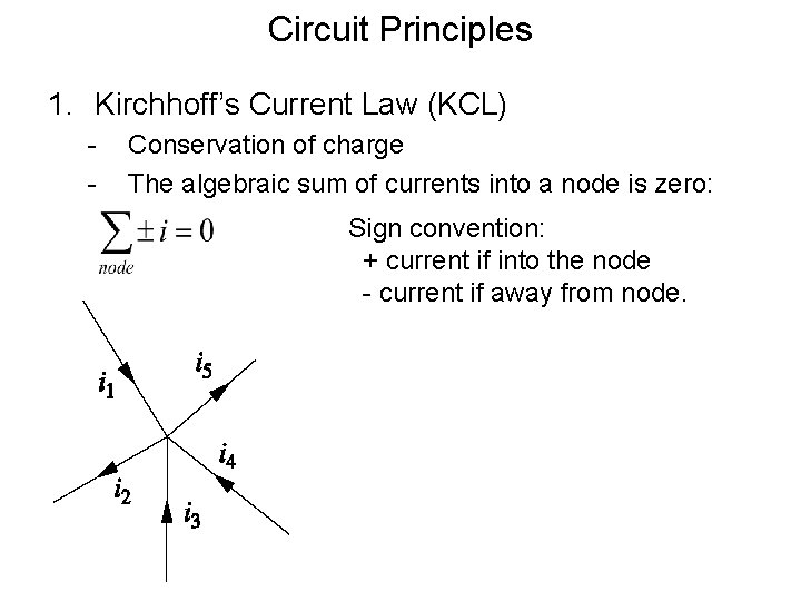 Circuit Principles 1 Kirchhoffs Current Law KCL Conservation