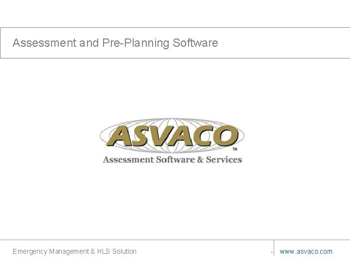 Assessment and PrePlanning Software Emergency Management HLS Solution