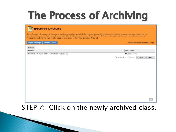 Archiving Your Classes An easy way to preserve