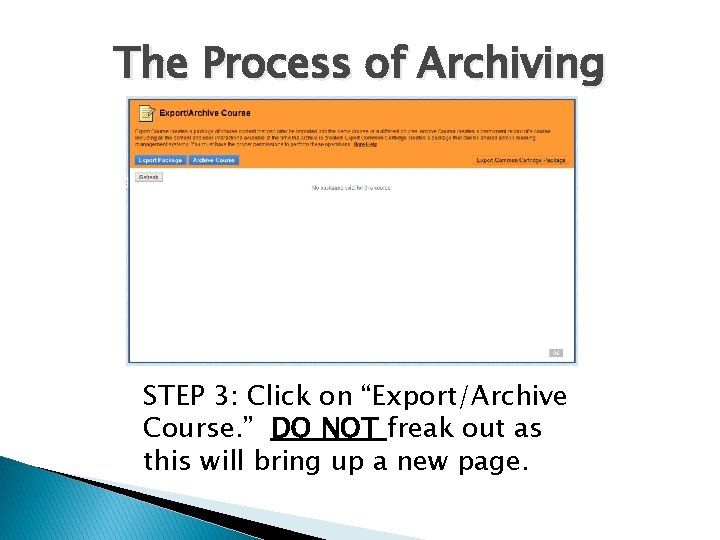 Archiving Your Classes An easy way to preserve
