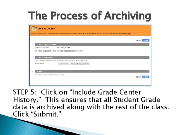 Archiving Your Classes An easy way to preserve