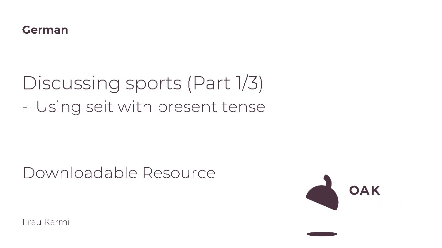German Discussing sports Part 13 Using seit with