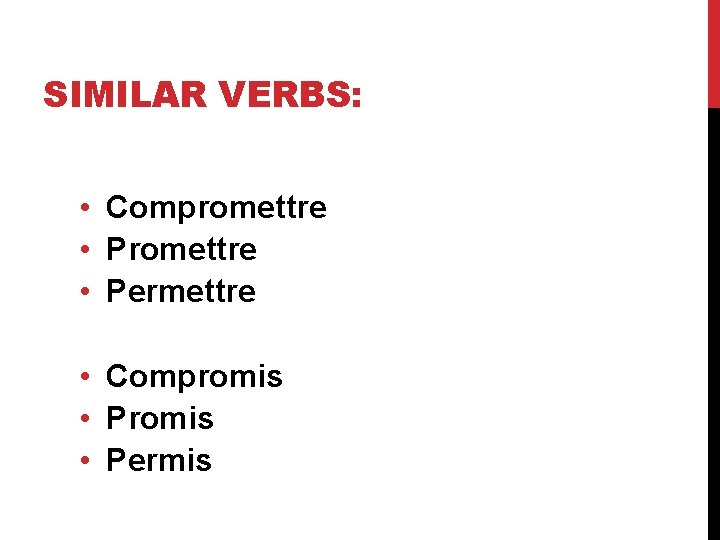 LE VERBE METTRE LA VERSION RAPIDE METTRE Means