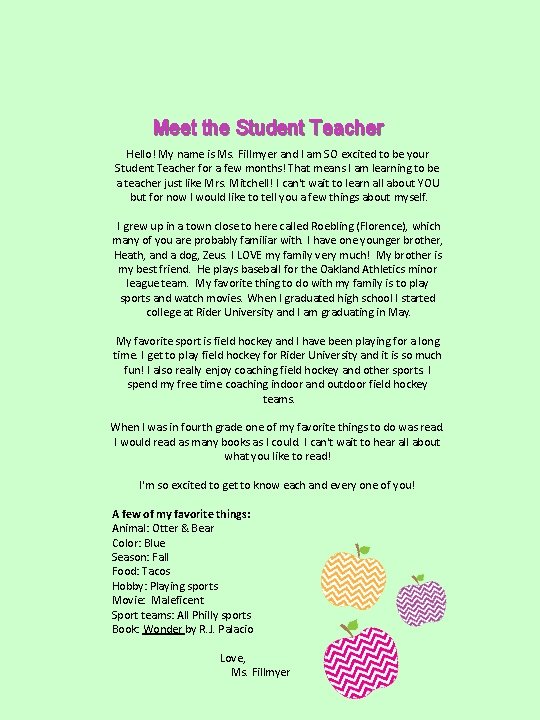 Meet the Student Teacher Hello My name is