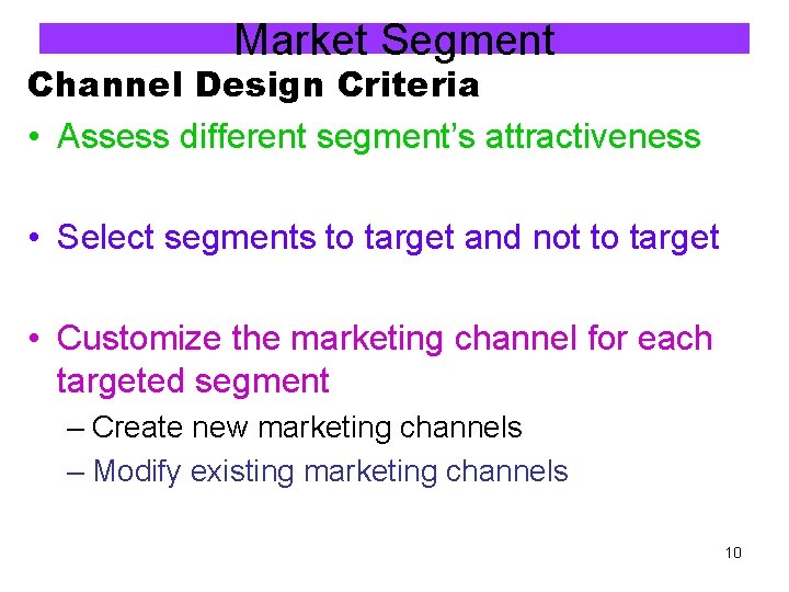 Distribution Management Channel Design Market Segmentation Service Output