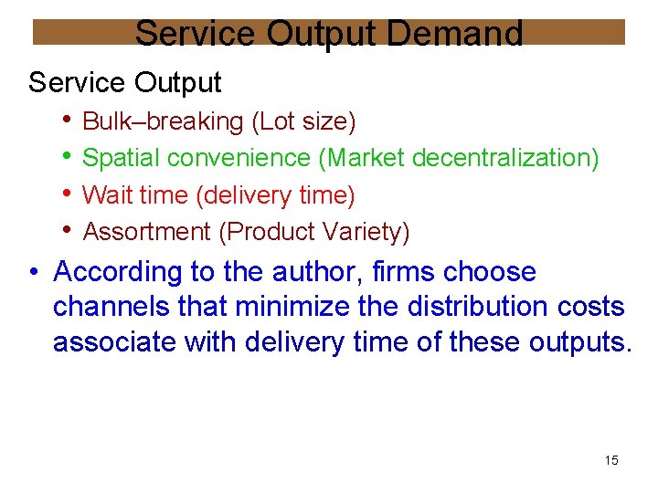 Distribution Management Channel Design Market Segmentation Service Output