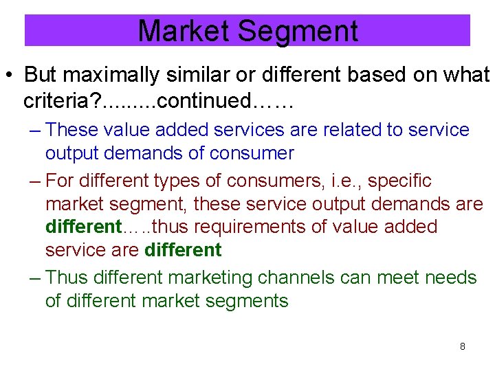 Distribution Management Channel Design Market Segmentation Service Output