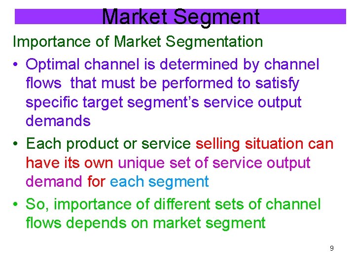 Distribution Management Channel Design Market Segmentation Service Output