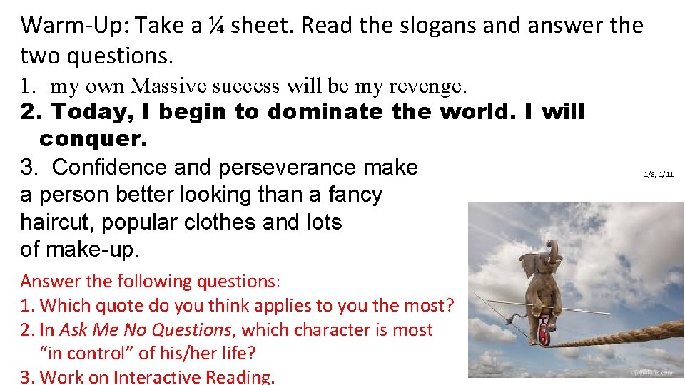 WarmUp Take a sheet Read the slogans and