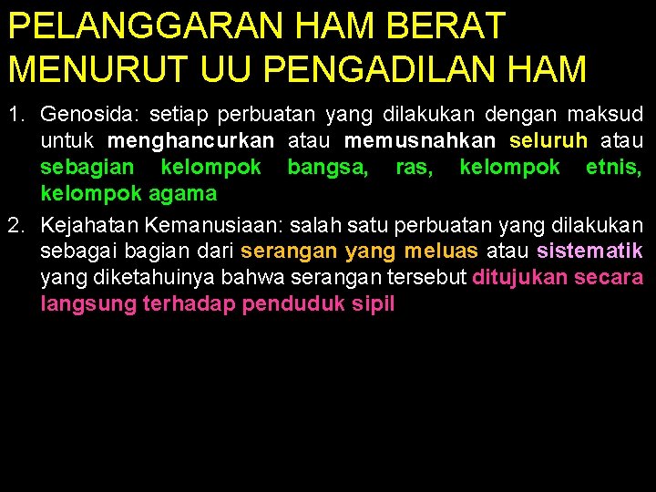 MEKANISME PERADILAN HAM DALAM MENANGANI PELANGGARAN HAM BERAT