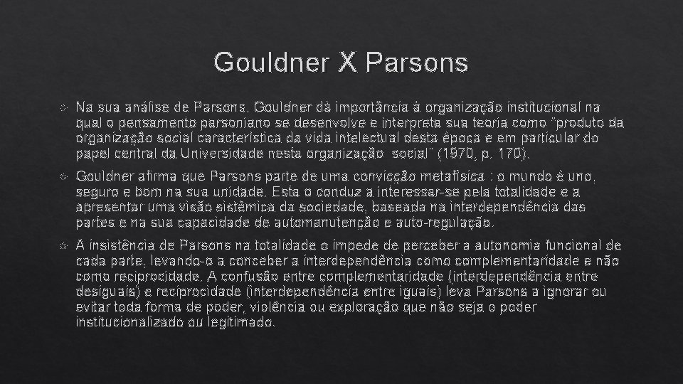 Alvin Gouldner terico social historiador da teoria social
