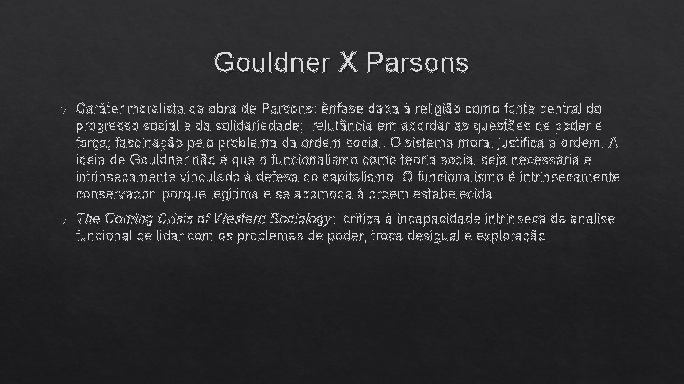 Alvin Gouldner terico social historiador da teoria social