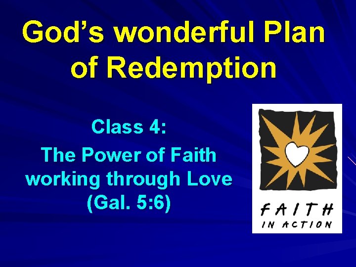 Gods wonderful Plan of Redemption Class 4 The