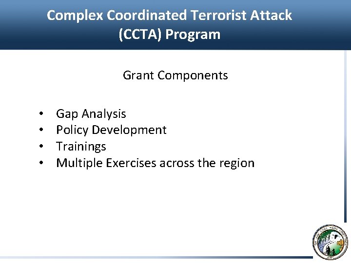 Complex Coordinated Terrorist Attack CCTA Program Complex Coordinated