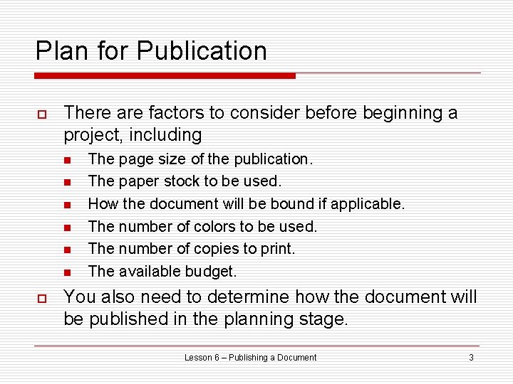 Desktop Publishing Lesson 6 Publishing a Document Lesson