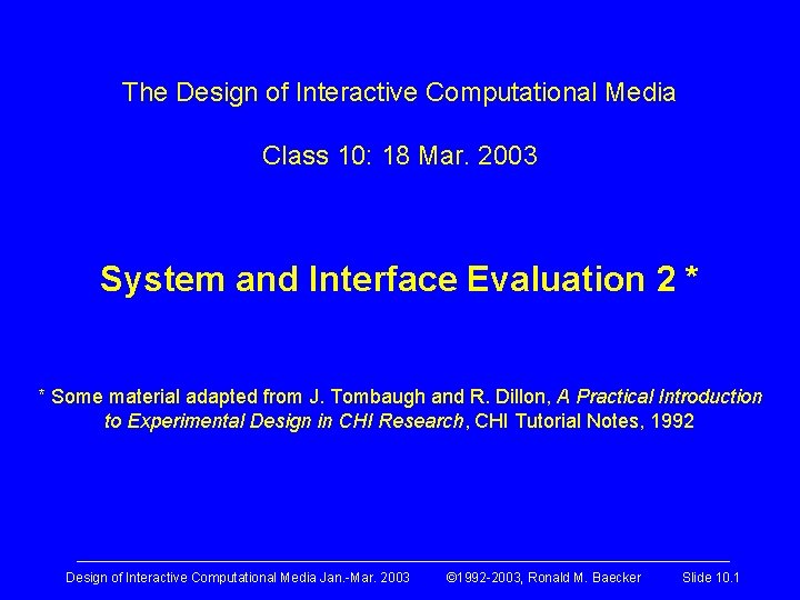The Design of Interactive Computational Media Class 10