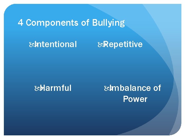 BullyProofing Your Building with BIST Todays Objectives Define