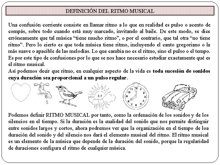 LOS ELEMENTOS DEL LENGUAJE MUSICAL EL RITMO QU