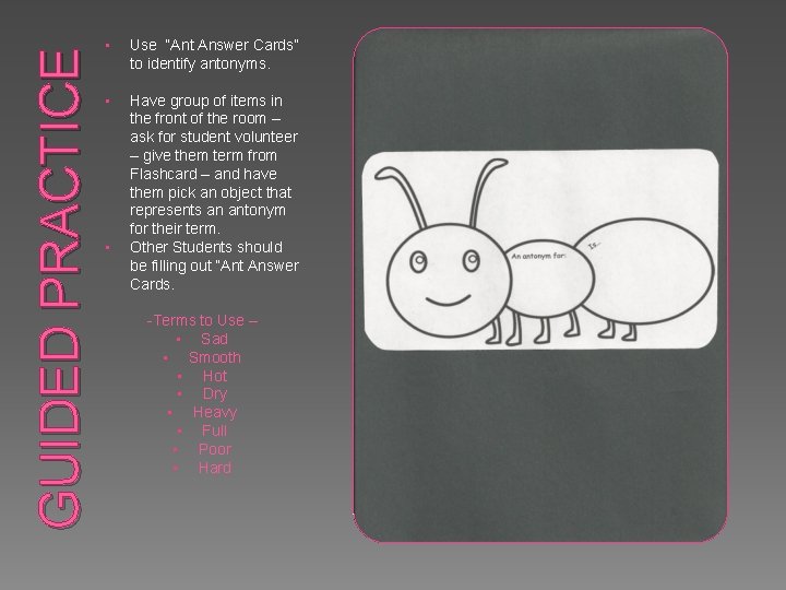 Antonyms A fancy way to say opposite SOL