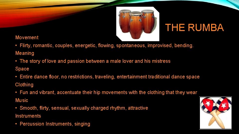 CUBAN CULTURE OF DANCE Created by Dyllan GROUP