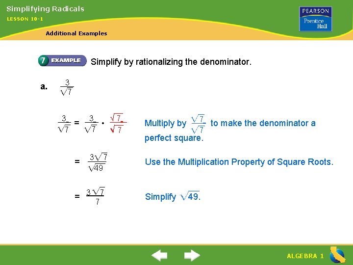Simplifying Radicals LESSON 10 1 Additional Examples Simplify