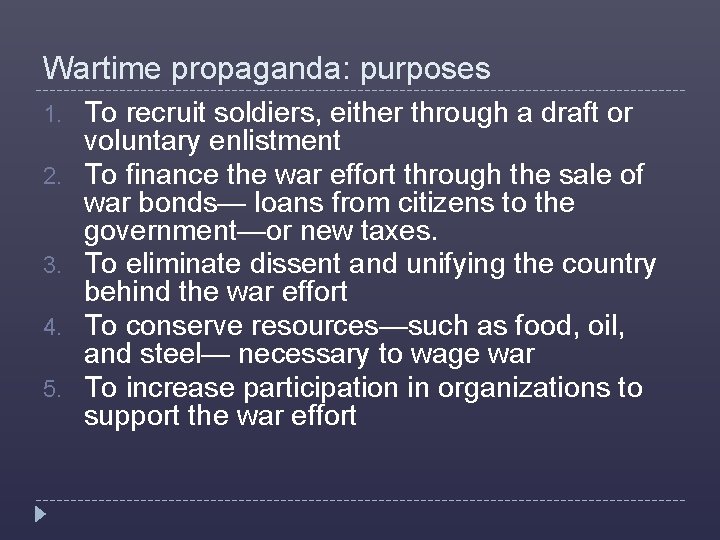 WWI PROPAGANDA OBJECTIVE to find out the purpose