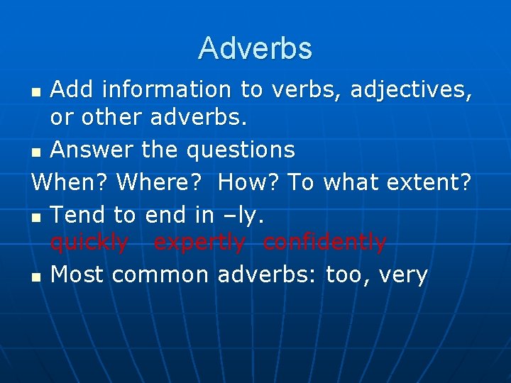 Grammar Review English 7 What are the eight