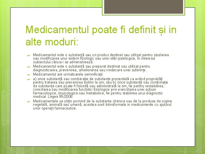 FARMACEUTICE SI MEDICAMENTE Medicamentul este o substan simpl