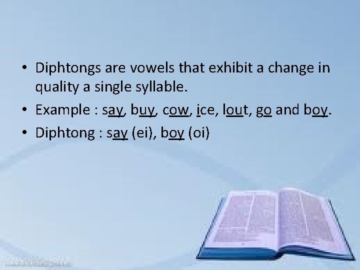 Phonetics The sounds of language Vowels Presented by