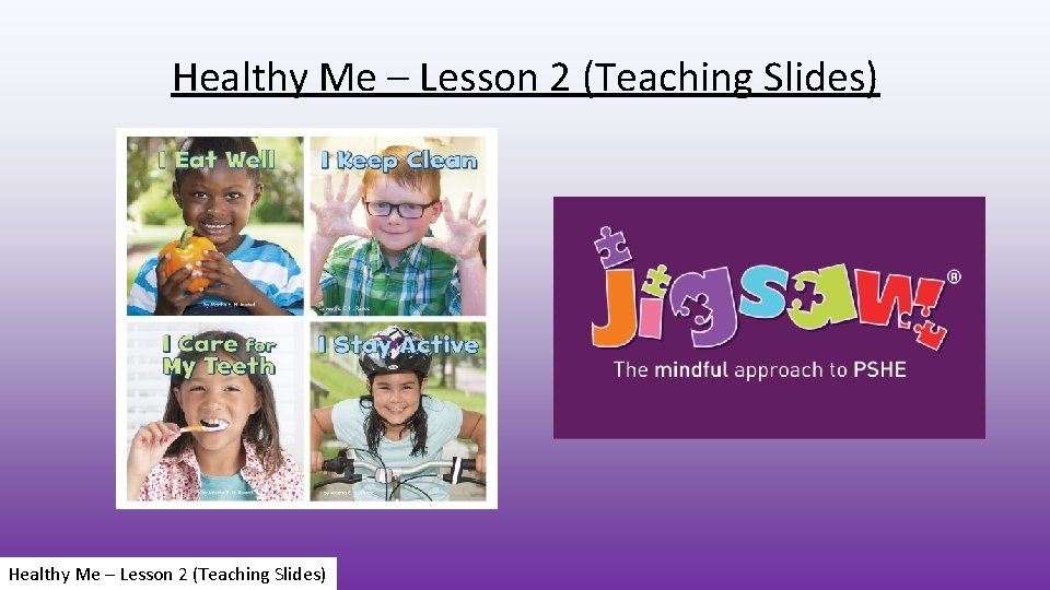 Healthy Me Lesson 2 Teaching Slides Range of