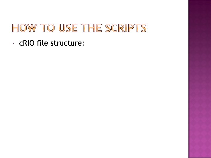 Creating Flexible ScriptControlled Autonomous Software My Name Chris
