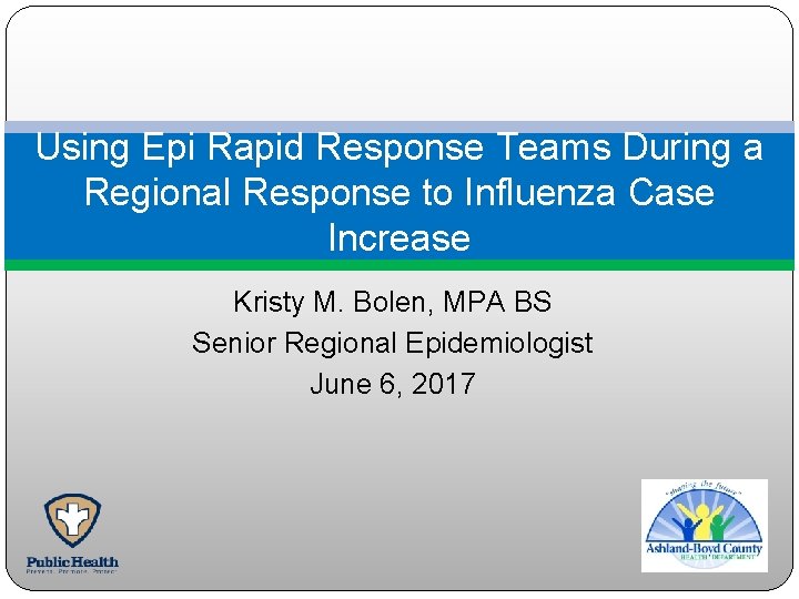 Using Epi Rapid Response Teams During a Regional