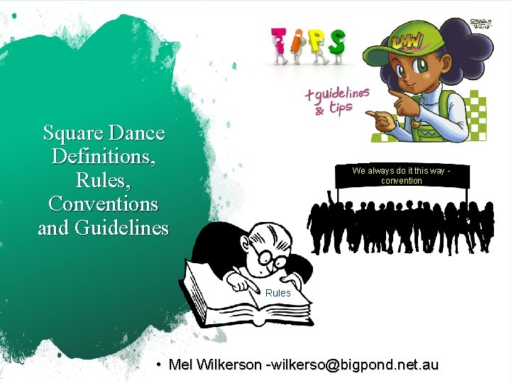 Square Dance Definitions Rules Conventions and Guidelines We