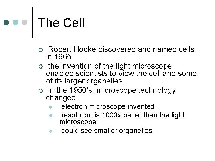 The Cell A Review The Cell Robert Hooke