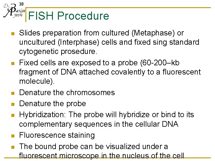 Fluorescent in situ Hybridization FISH Principles and Applications